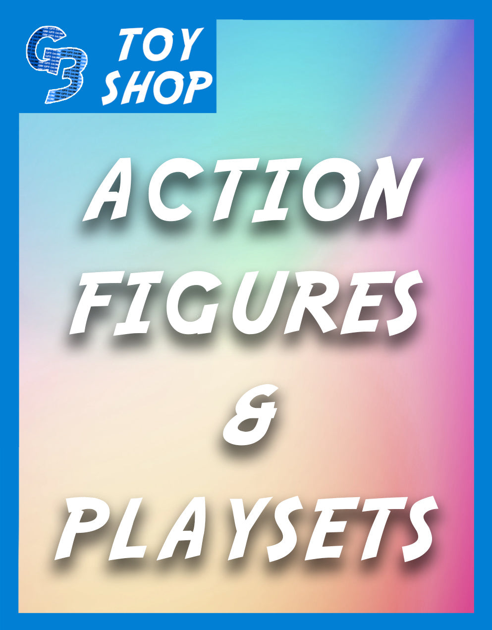 Action Figures & Playsets – G3 Toys Weston