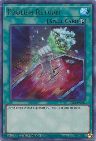 Yu-Gi-Oh TCG Foolish Return LART-EN042 (Lost Art Promo, Limited Editio ...